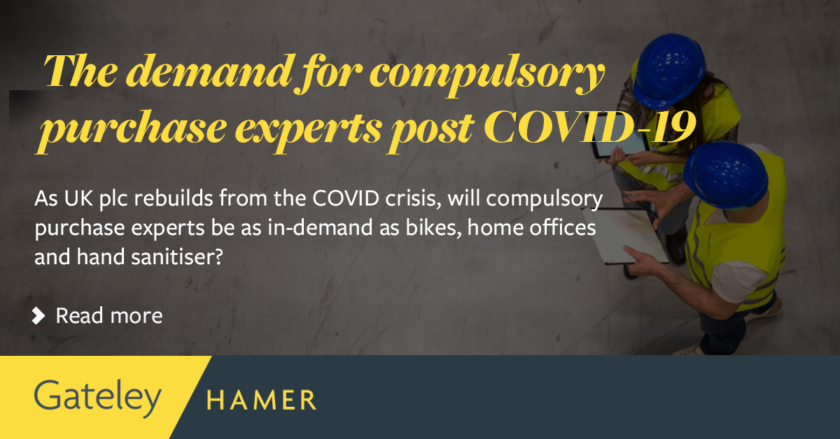 The demand for compulsory purchase experts post COVID-19 - Articles ...