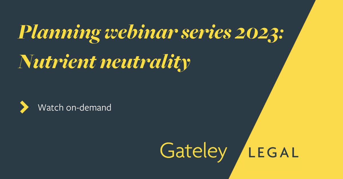 Planning webinar series 2023: Nutrient neutrality - On-demand - Gateley