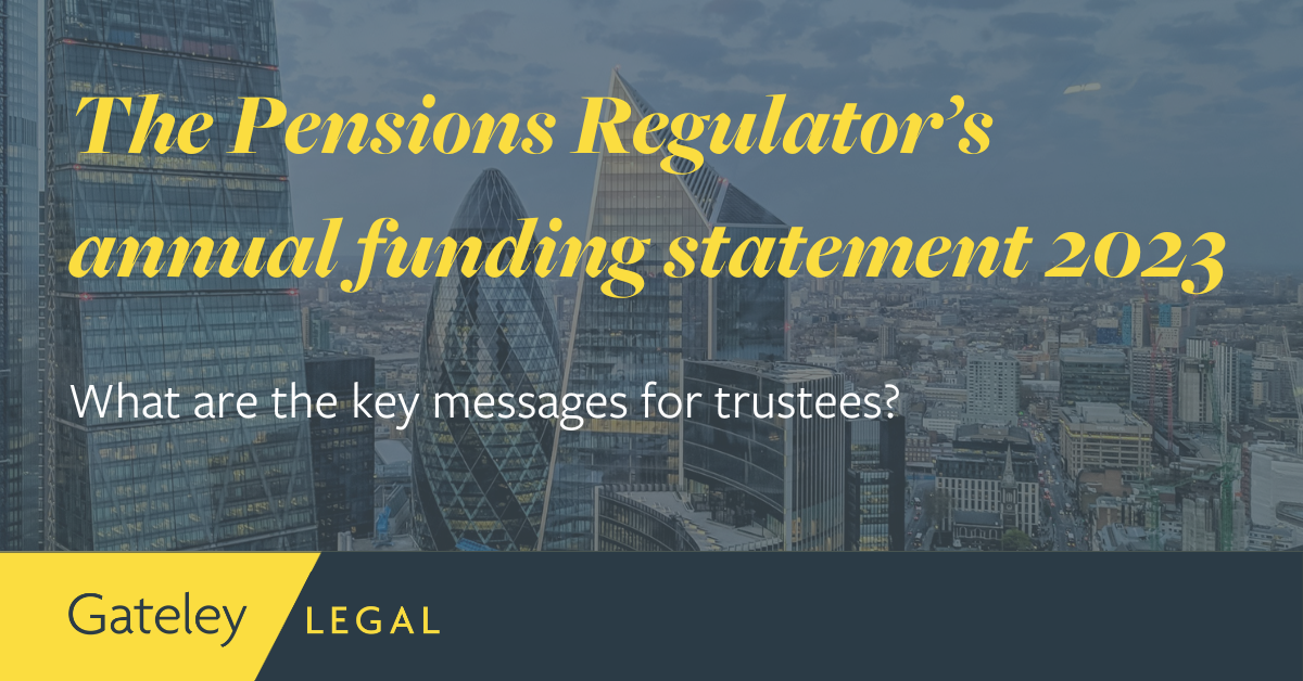 The Pensions Regulator’s annual funding statement 2023: key messages ...