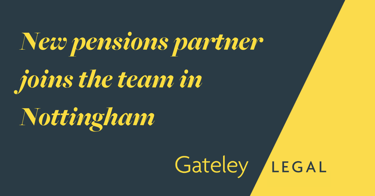 New pensions partner joins the team in Nottingham - News - Gateley