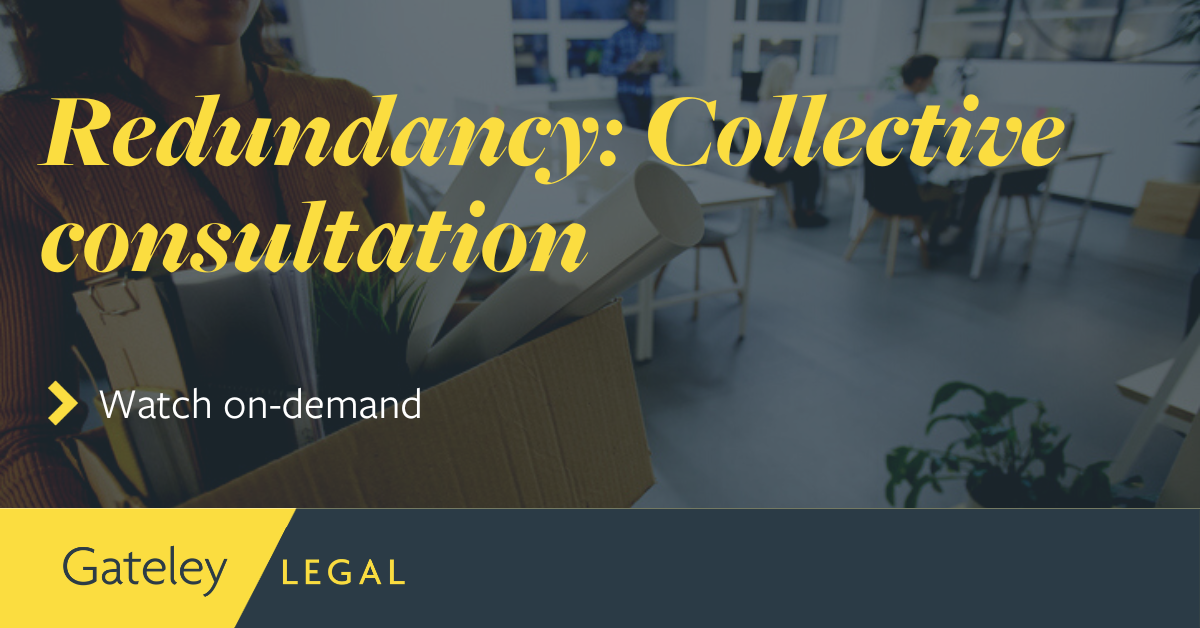 Collective consultation – redundancy - On-demand - Gateley