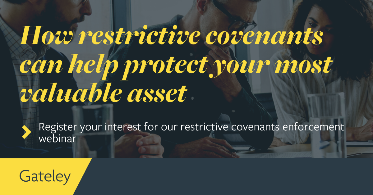 How Restrictive Covenants Can Help Protect Your Most Valuable Asset