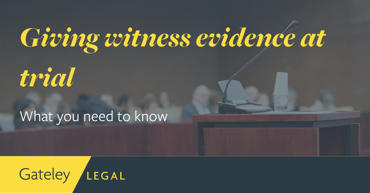 Giving witness evidence at trial: what you need to know - Articles ...