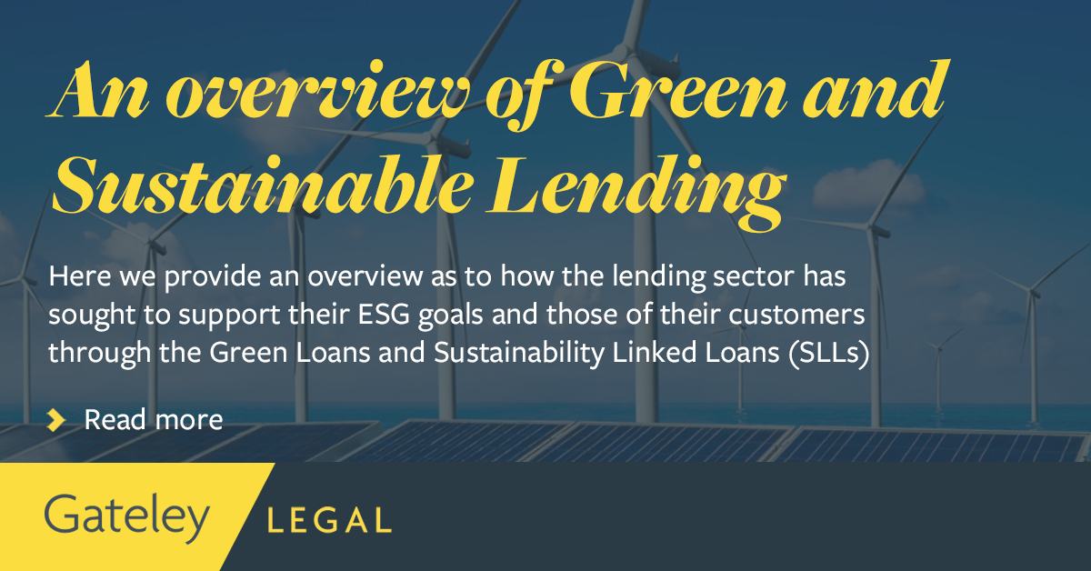 An overview of Green and Sustainable Lending - Articles - Gateley