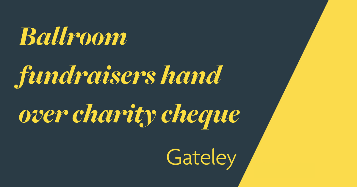 Ballroom fundraisers hand over charity cheque - News - Gateley