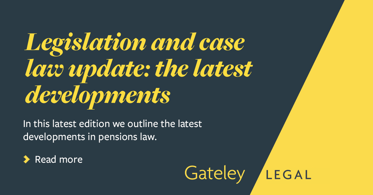 Pensions legislation and case law update: the latest developments ...