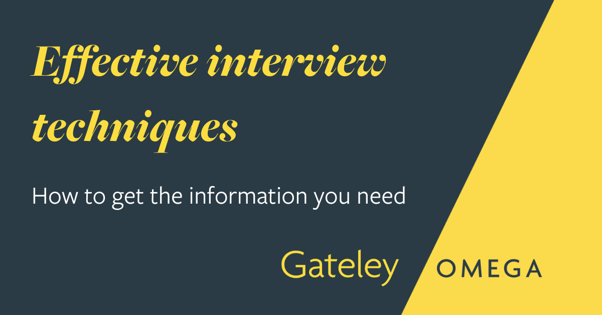 Effective interview techniques: how to get the information you need ...