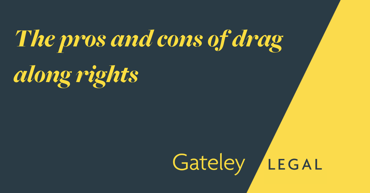 The pros and cons of drag along rights - Articles - Gateley