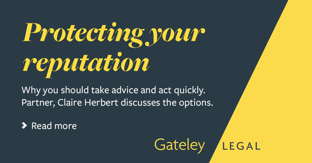 What to do when your reputation is under attack - Articles - Gateley