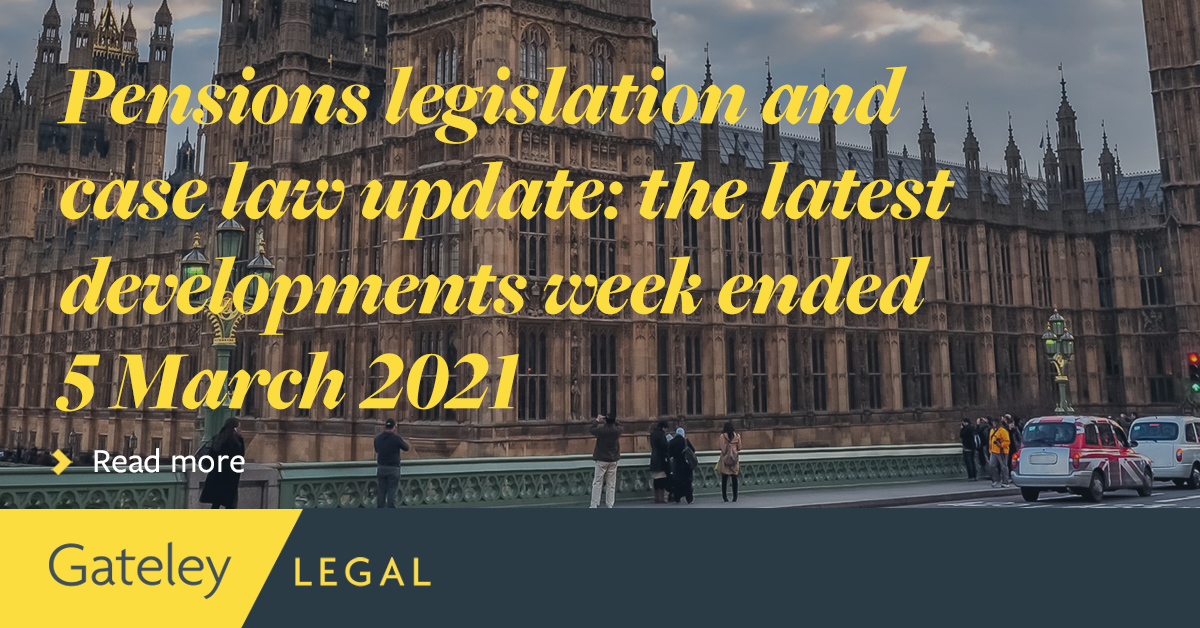 Pensions legislation and case law update: the latest developments week ...