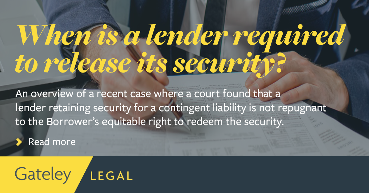 When is a lender required to release its security? - Articles - Gateley