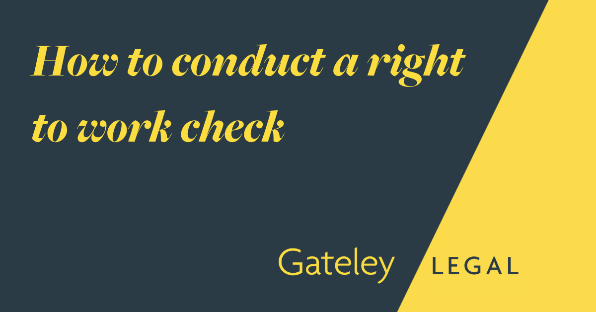How to conduct a right to work check - Articles - Gateley