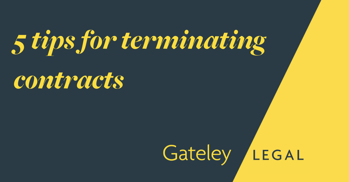 5 tips for terminating contracts - Articles - Gateley