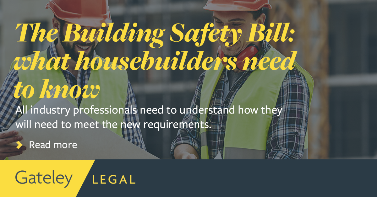 The Building Safety Bill: what housebuilders need to know - Articles ...