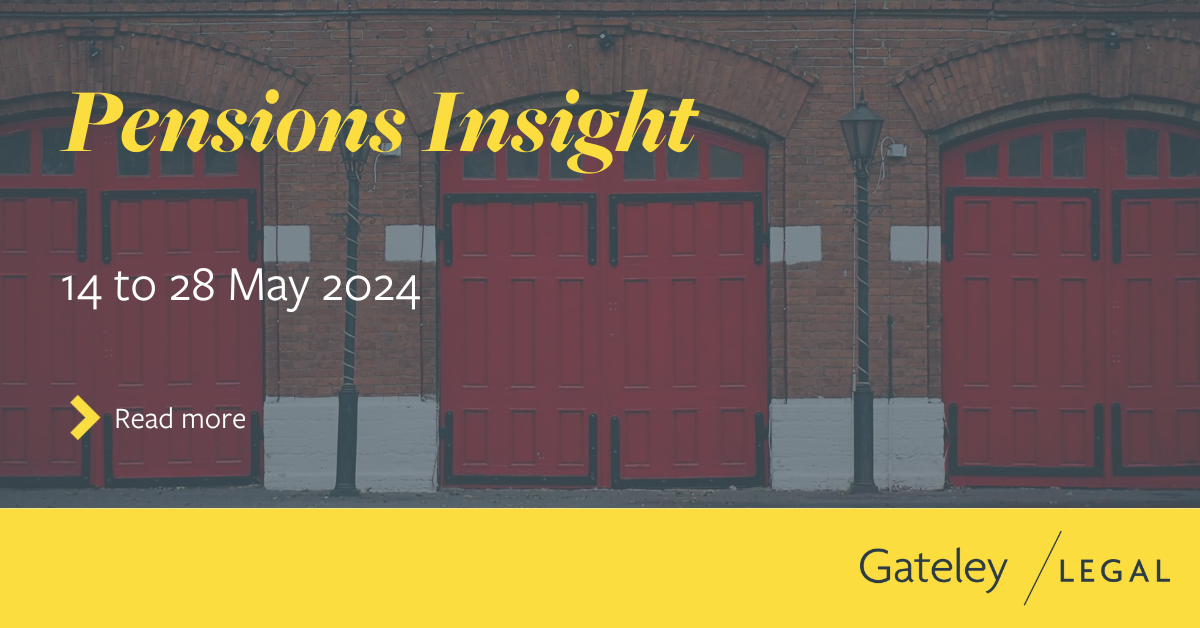 Pensions Insight: 14 to 28 May 2024 - Articles - Gateley