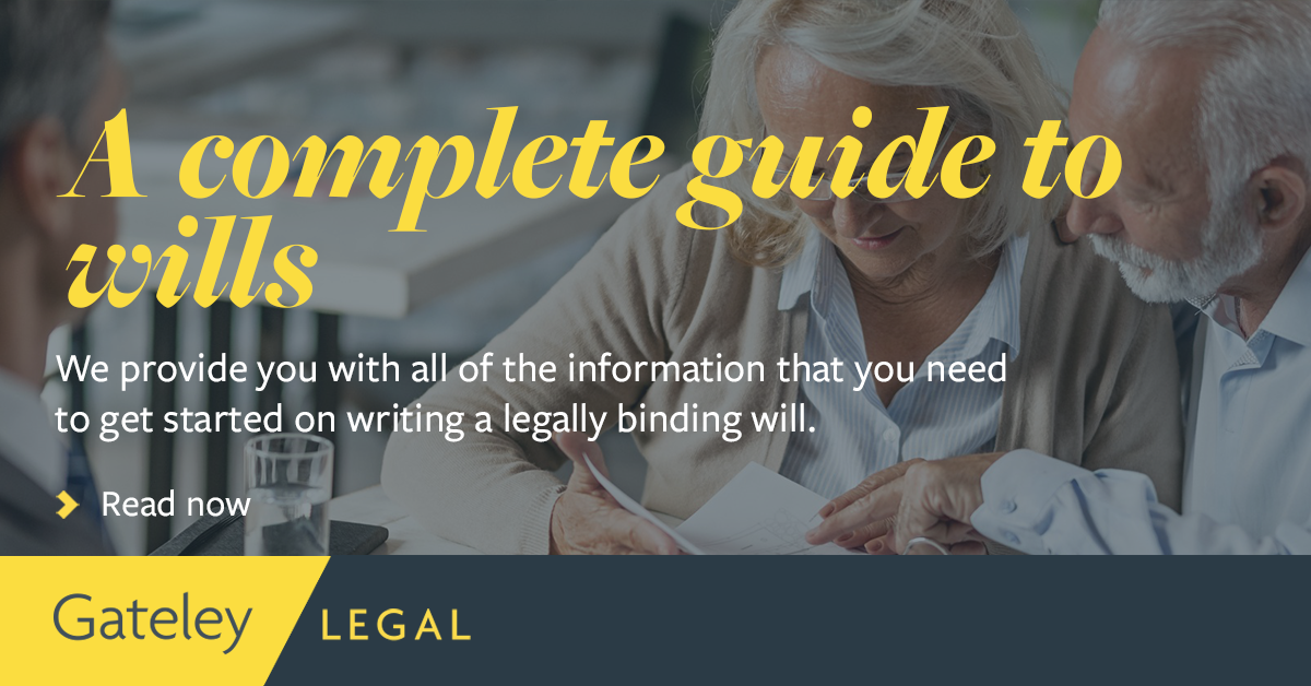 A complete guide to wills and will writing in the UK - Articles - Gateley