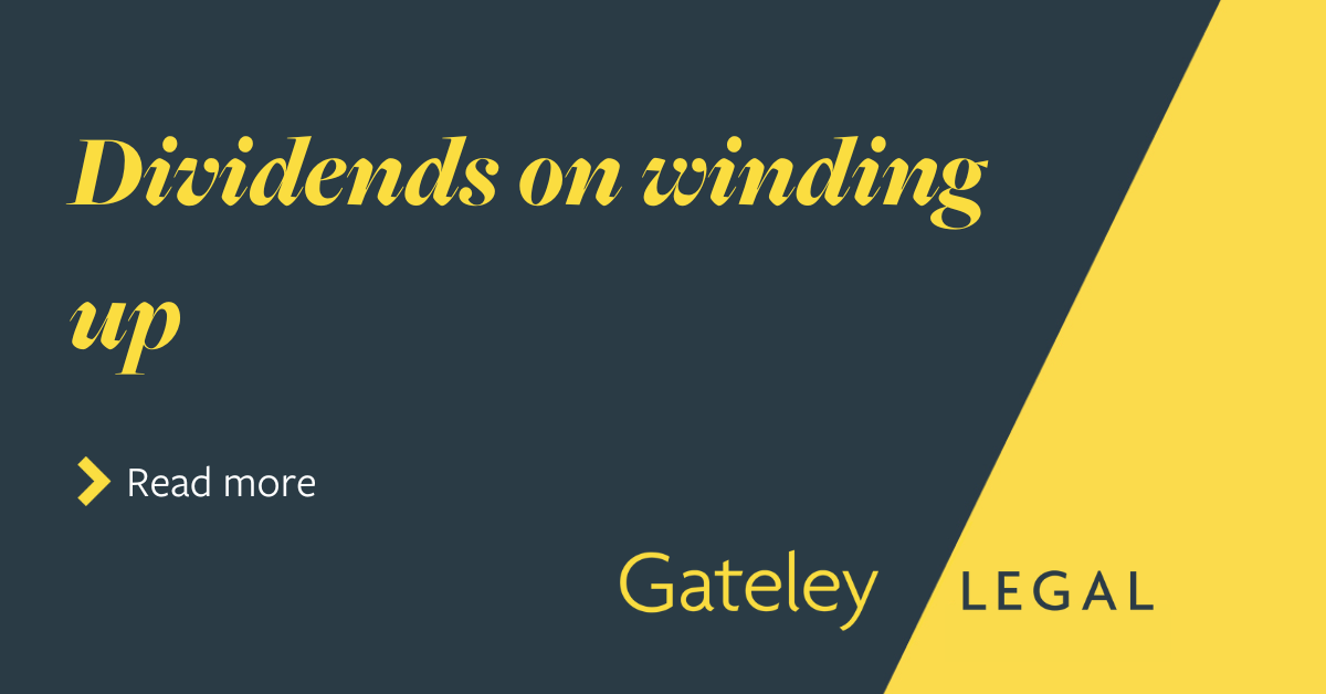 Dividends on winding up - Articles - Gateley