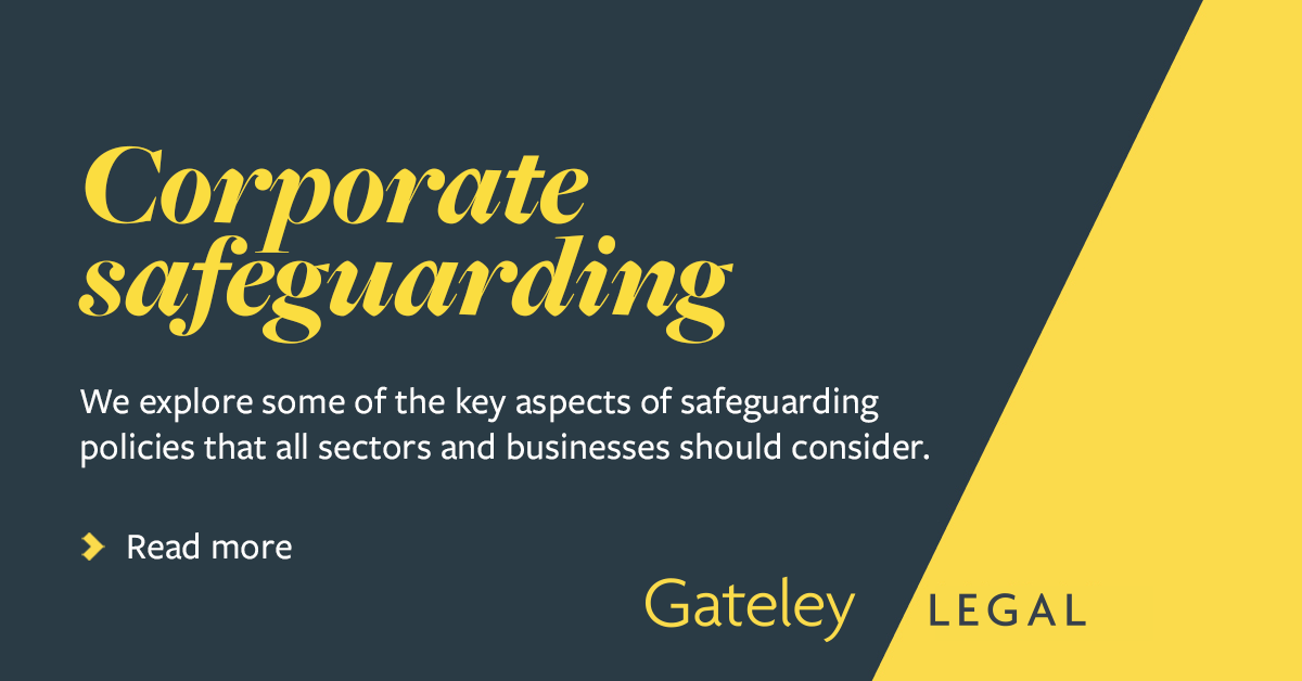 Corporate safeguarding: the things you need to know - Articles - Gateley